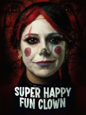 Super Happy Fun Clown (2025) Movie Full Online Free | Kisskh